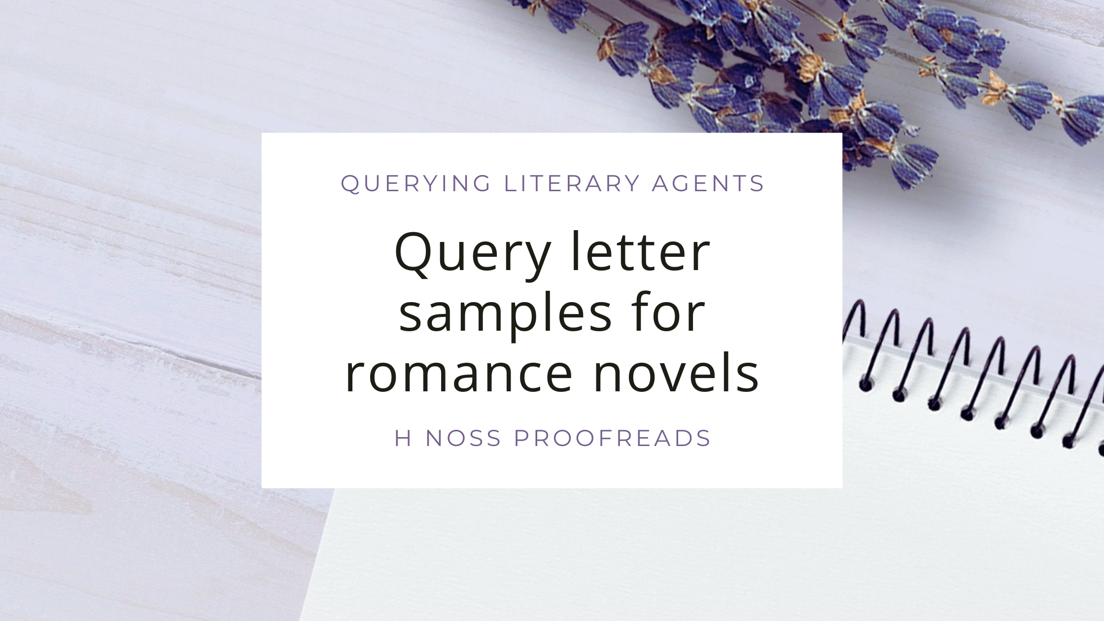 Query letter samples for romance novels | H Noss Proofreads