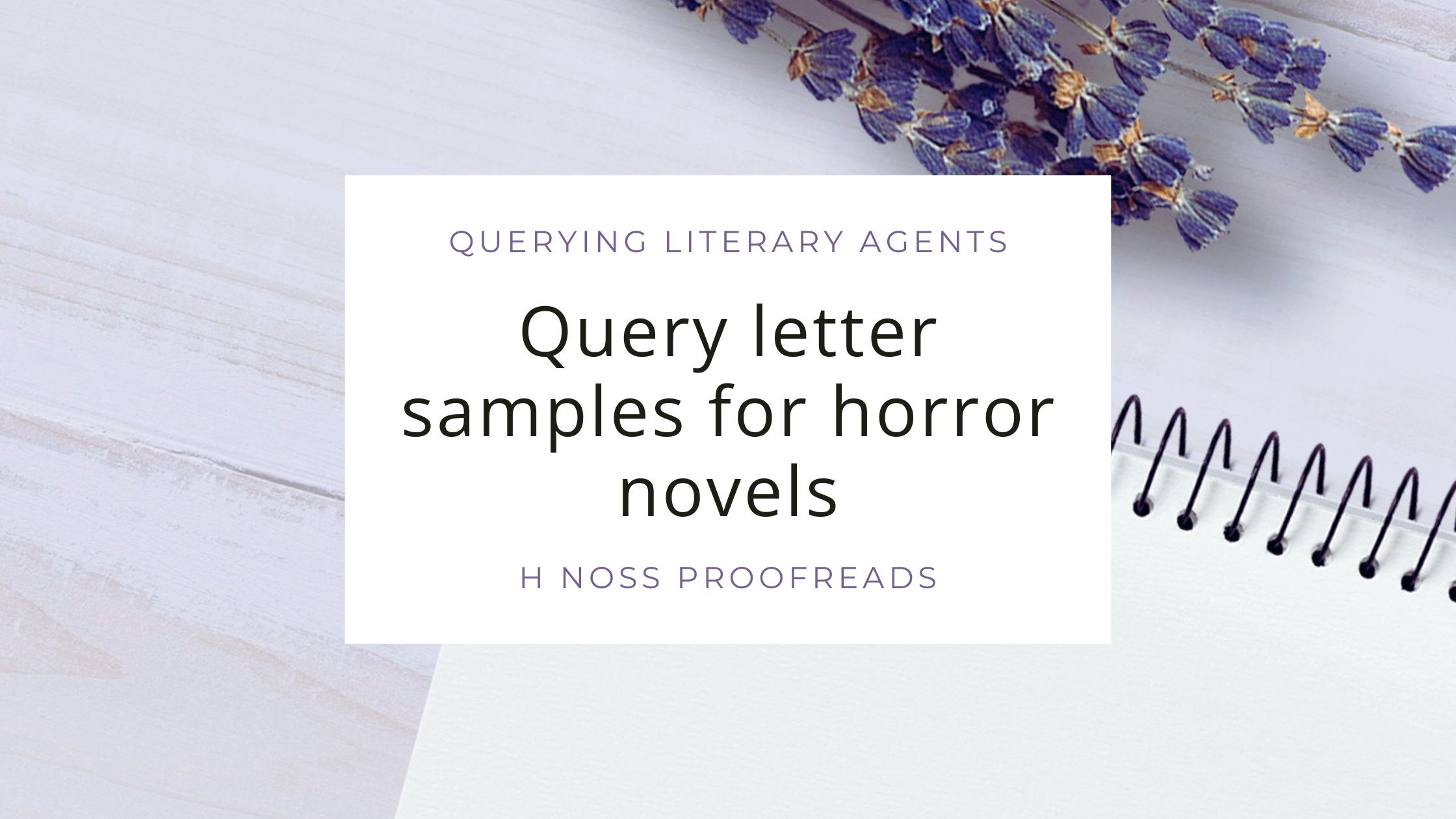 Query letter samples for horror novels | H Noss Proofreads